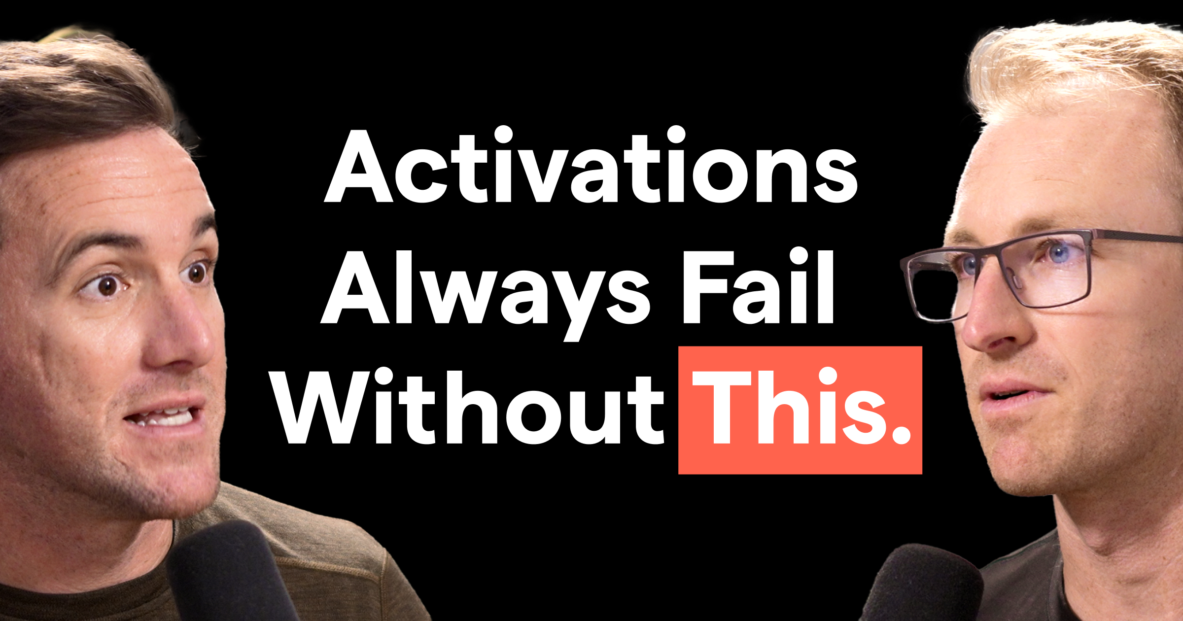 Why Most Activation Plans Fail and How to Fix Yours.